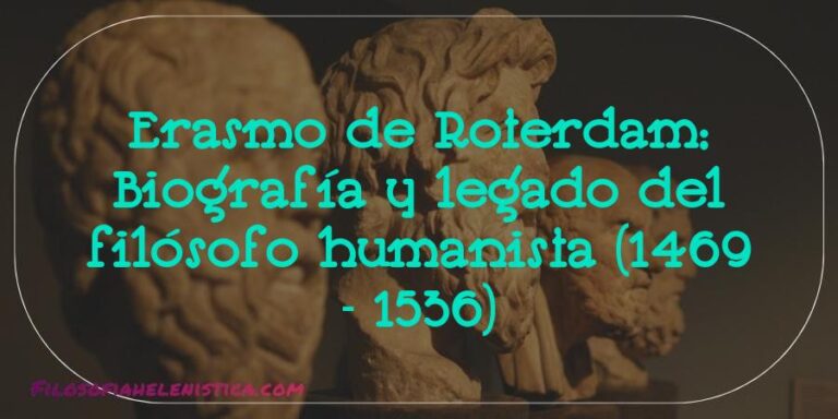 Erasmo de Roterdam: Biografía y legado del filósofo humanista (1469 ...